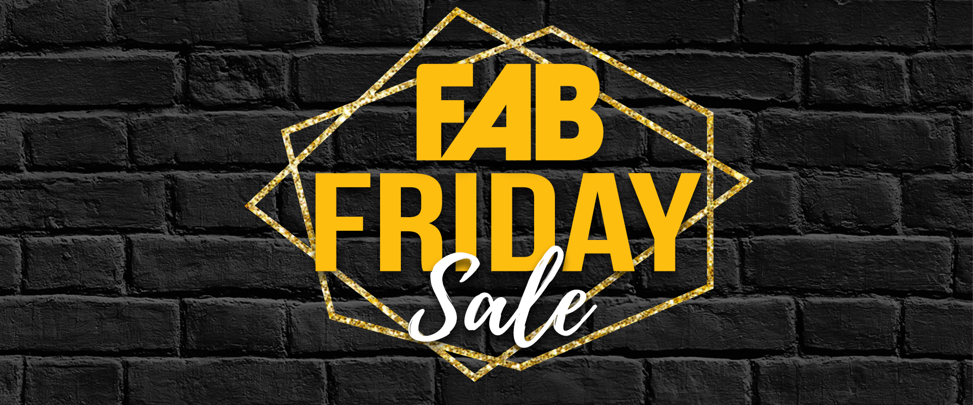 Fab Friday Deals 2020 | News & Events | Fabutan