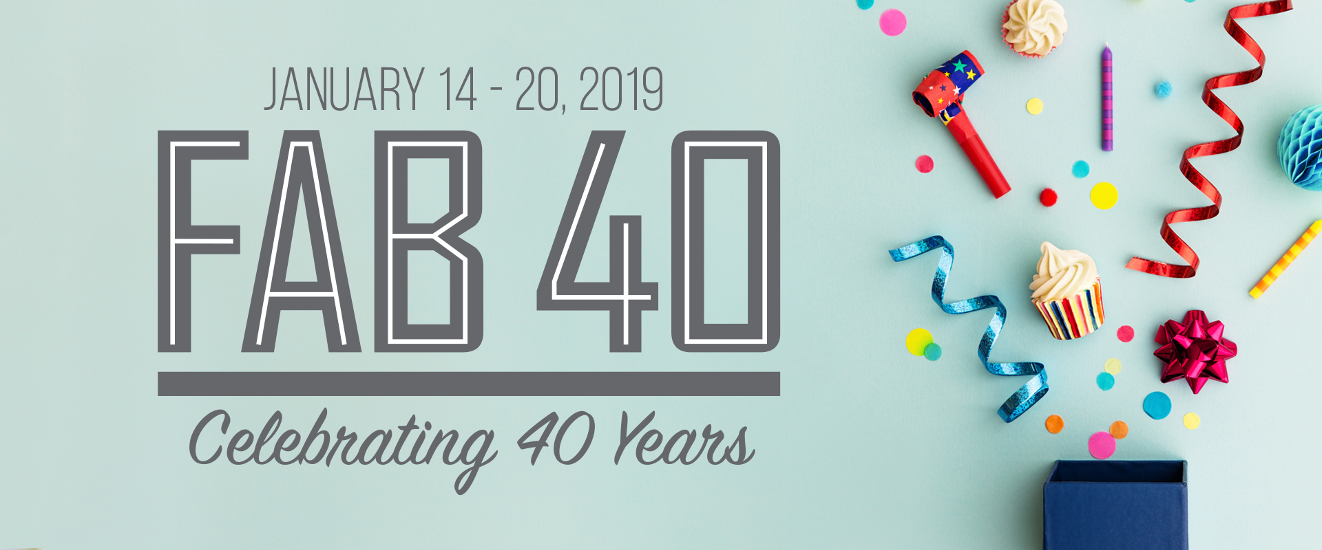FAB 40 Birthday Deals | News & Events | Fabutan